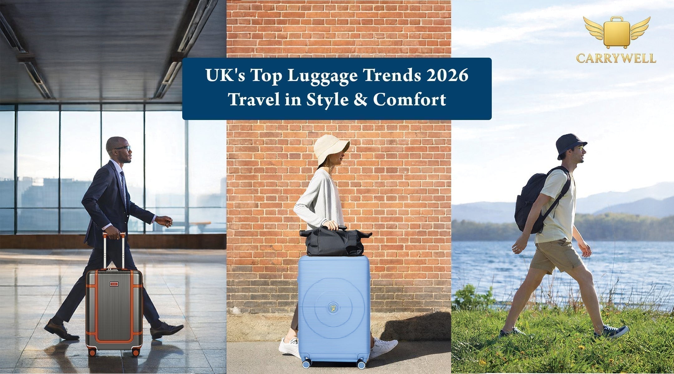 UK’s Top Luggage Trends 2026 | Travel in Style & Comfort – CarryWell